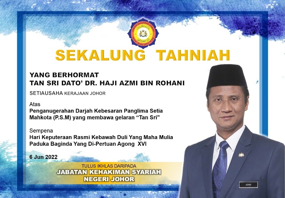 Sekalung Tahniah kepada Yang Berhormat Tan Sri Dato' Dr Haji Azmi bin ...